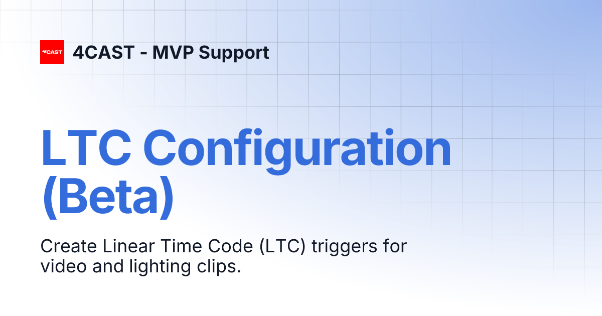 LTC Configuration (Beta) | 4CAST - MVP Support